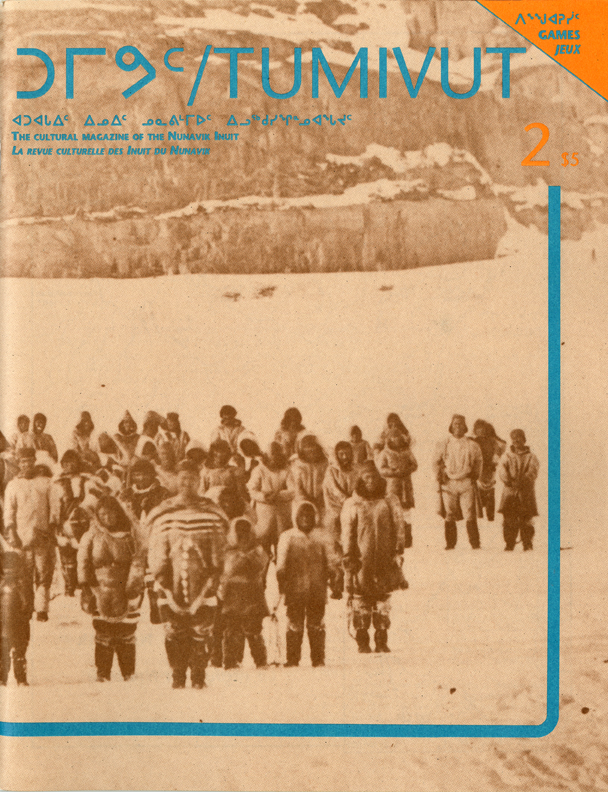 Cultural Magazine of the Nunavik Inuit – Tumivut – Subjects ...