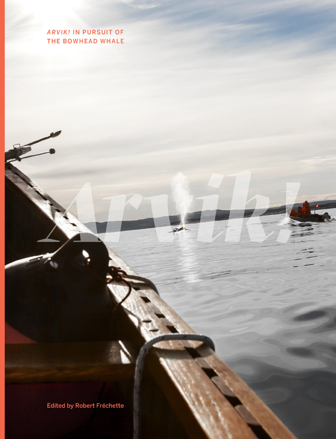 Arvik! In pursuit of the bowhead whale – Publications Nunavik